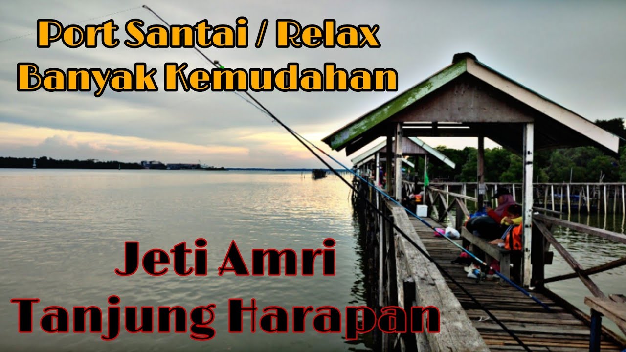 Lagi MANCING Di Jeti Amri Tanjung Harapan / Hujan Oh Hujan ...