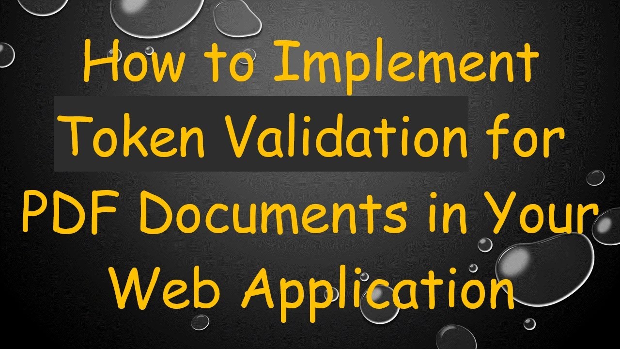 How to Implement Token Validation for PDF Documents in Your Web ...