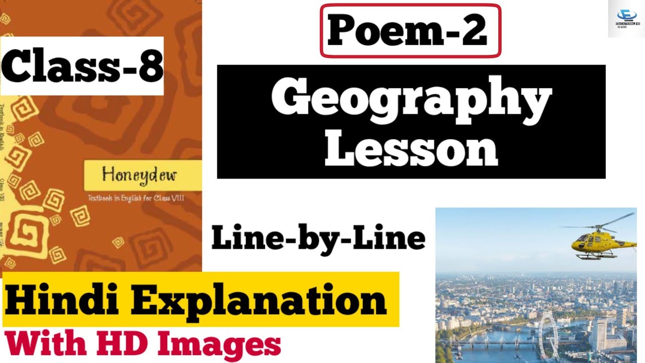 Class 8 English Honeydew | Poem 2: Geography Lesson | Line by Line ...