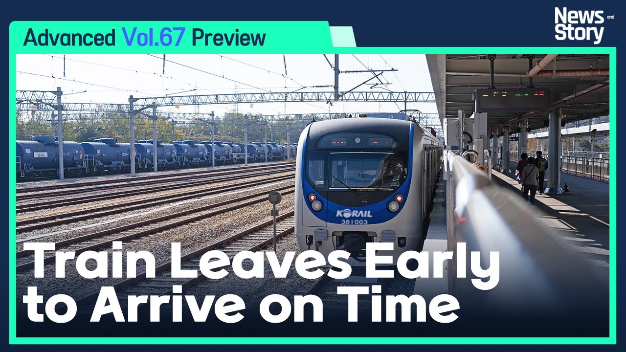 [Vol.67_Unit 17] Train Leaves Early to Arrive on Time (Preview) - YouTube