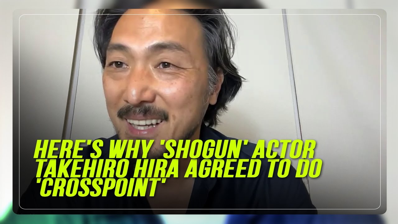 Here's why 'Shogun' actor Takehiro Hira agreed to do 'Crosspoint' - YouTube