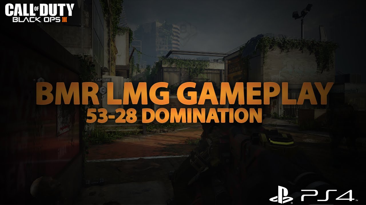 Call Of Duty BO3 // BRM LMG // Domination // Gameplay // Am I Camping ...