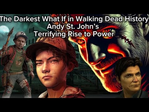 The Darkest What If in Walking Dead History: Andy St. John’s Terrifying ...
