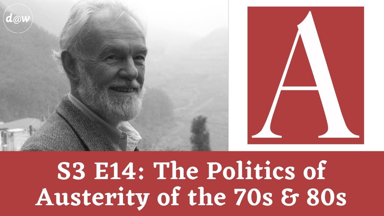 Anti-Capitalist Chronicles: The Politics of Austerity of the 70s & 80s ...