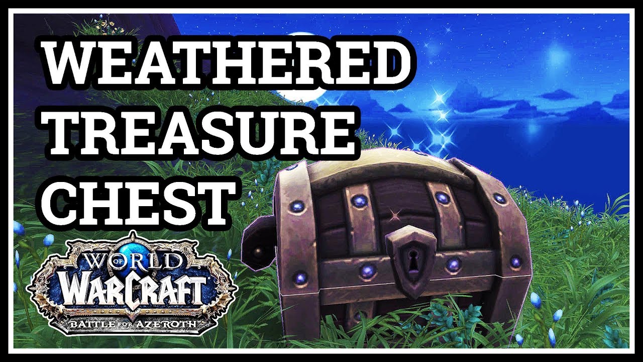 Weathered Treasure Chest WoW Outdated - YouTube
