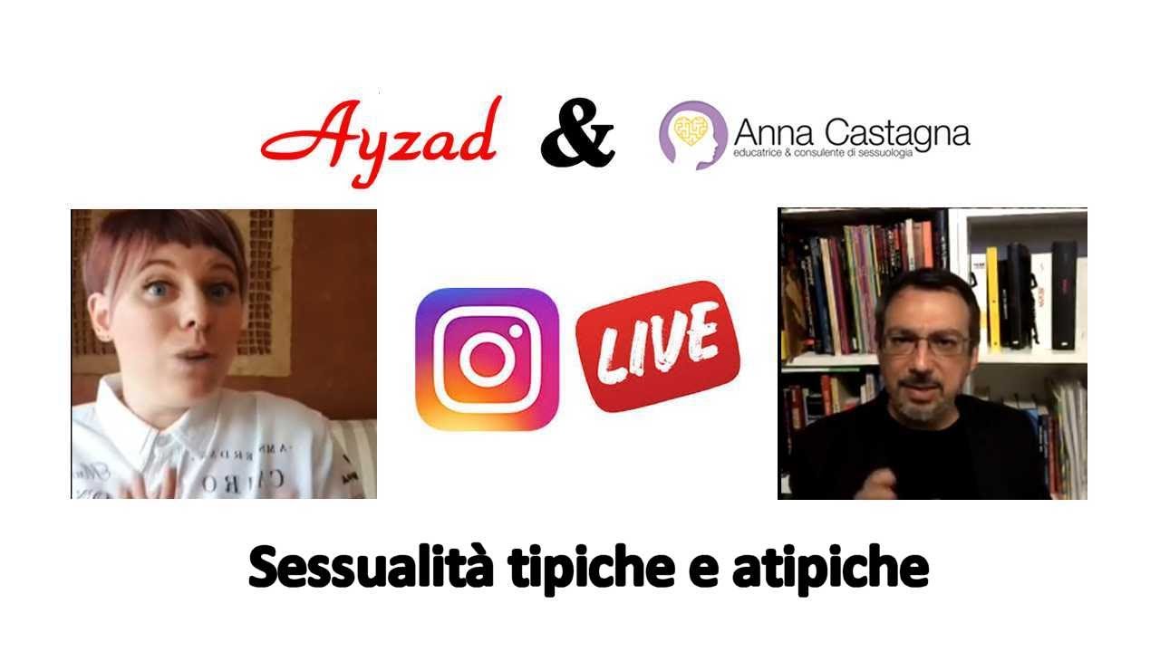Ayzad live con Anna Castagna: Sessualità tipiche e atipiche (Marzo 2021 ...