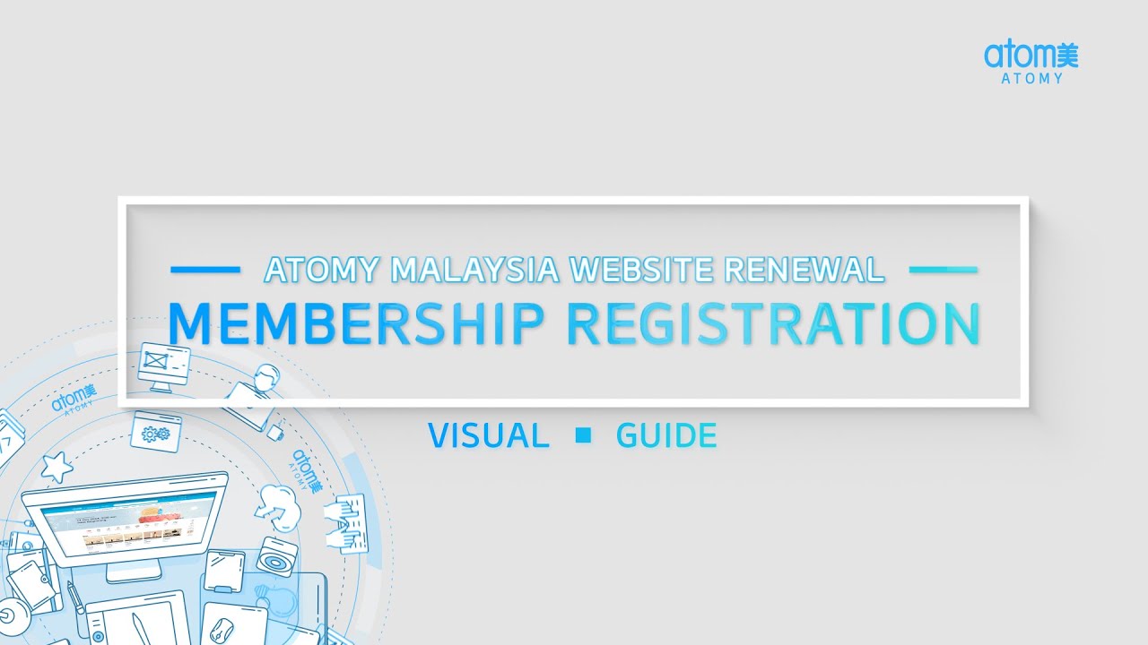 Atomy Malaysia Website Renewal - Membership Registration Visual Guide ...