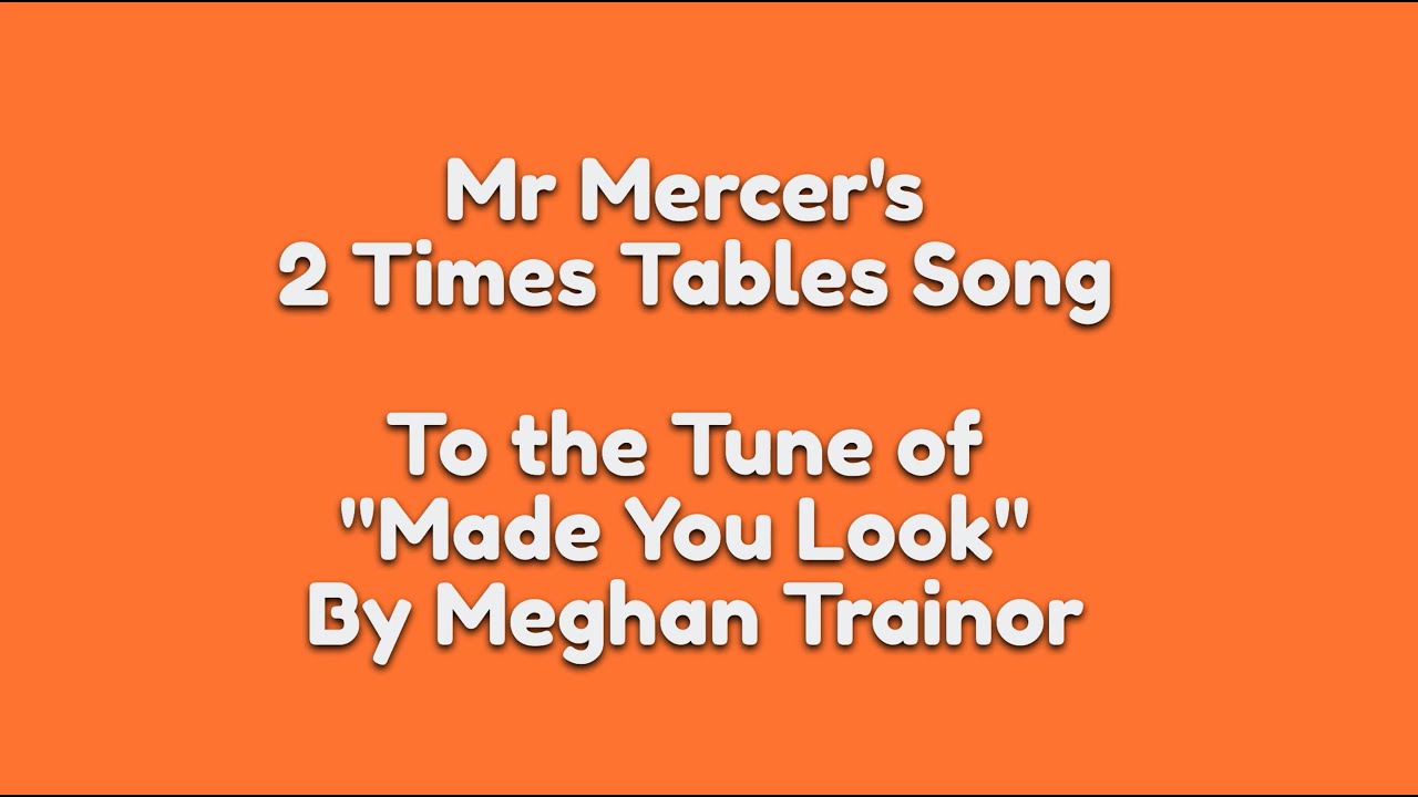 2 Times Tables Song (To "Made You Look" By Meghan Trainor) - YouTube