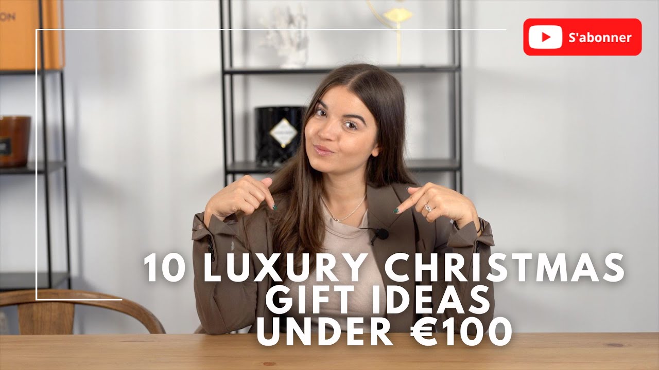 10 IDEAS FOR LUXURY CHRISTMAS GIFT UNDER 100$ 😍 - YouTube
