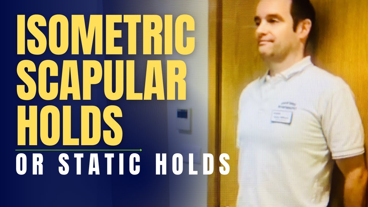 Isometric or Static Scapular Holds - YouTube