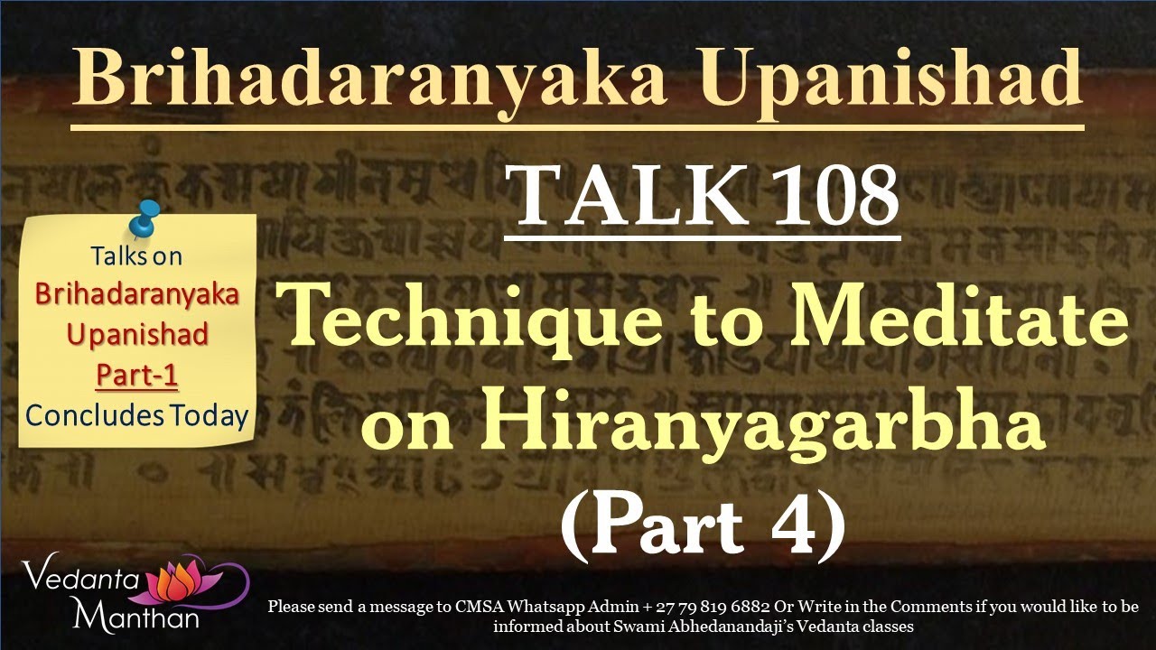 Vedanta Manthan (Talk 108: Technique to Meditate on Hiranyagarbha – Part 4) - YouTube