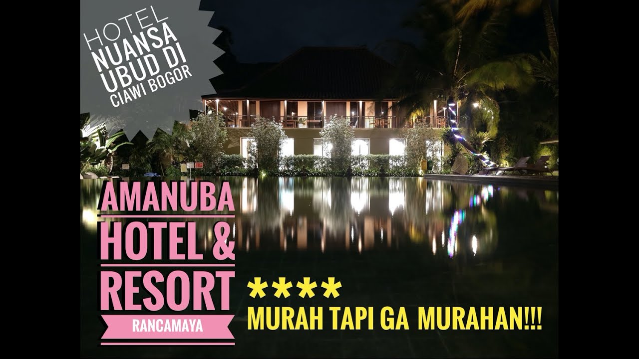 REVIEW staycation di Amanuba Hotel & Resort Rancamaya Bogor - YouTube