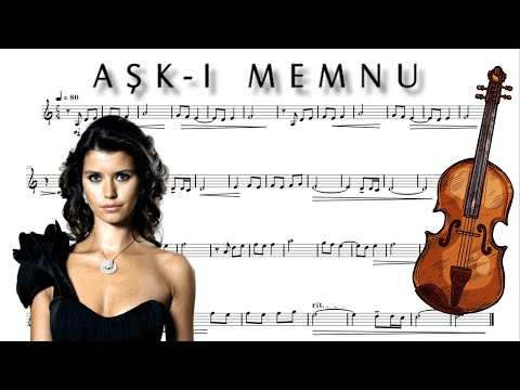 Aşk-ı Memnu (İmkansızdık) | Keman Notası