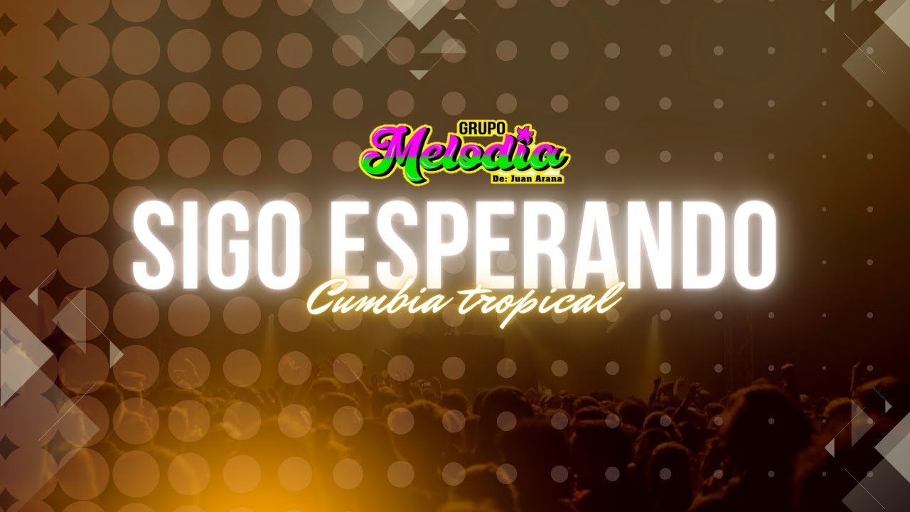 Sigo Esperando - Grupo Melodia Chords - Chordify