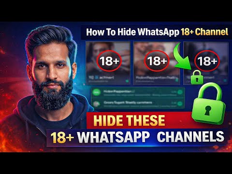 How To Hide Whatsapp 18+ Channel | Hide These 18+ Whatsapp Channel