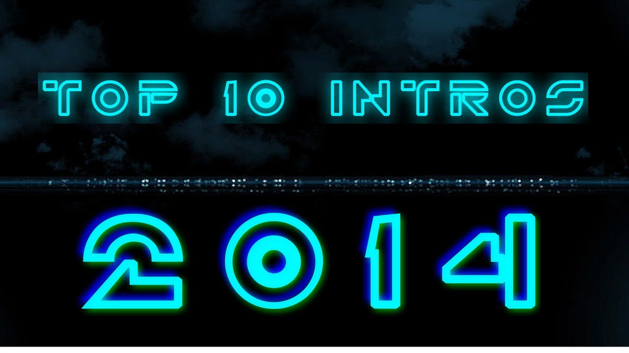 Top 10 Intros Crées 2014 - YouTube