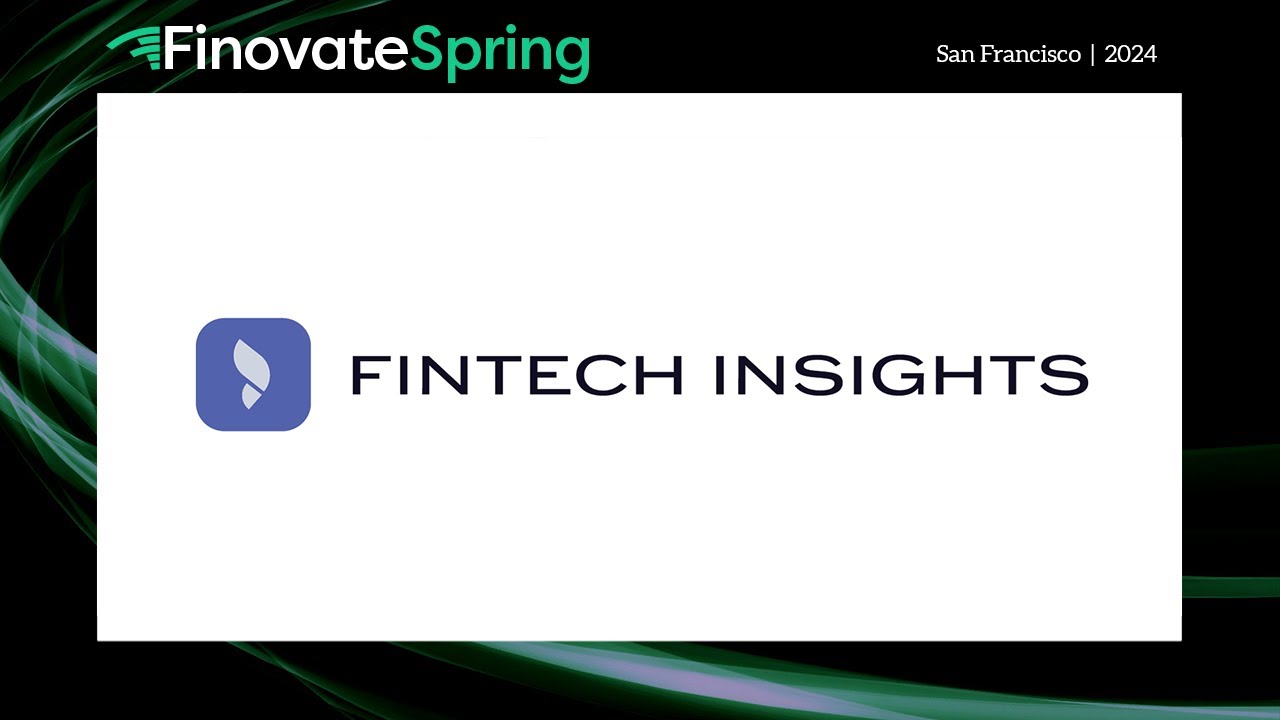 FinovateSpring 2024 / FinTech Insights - YouTube