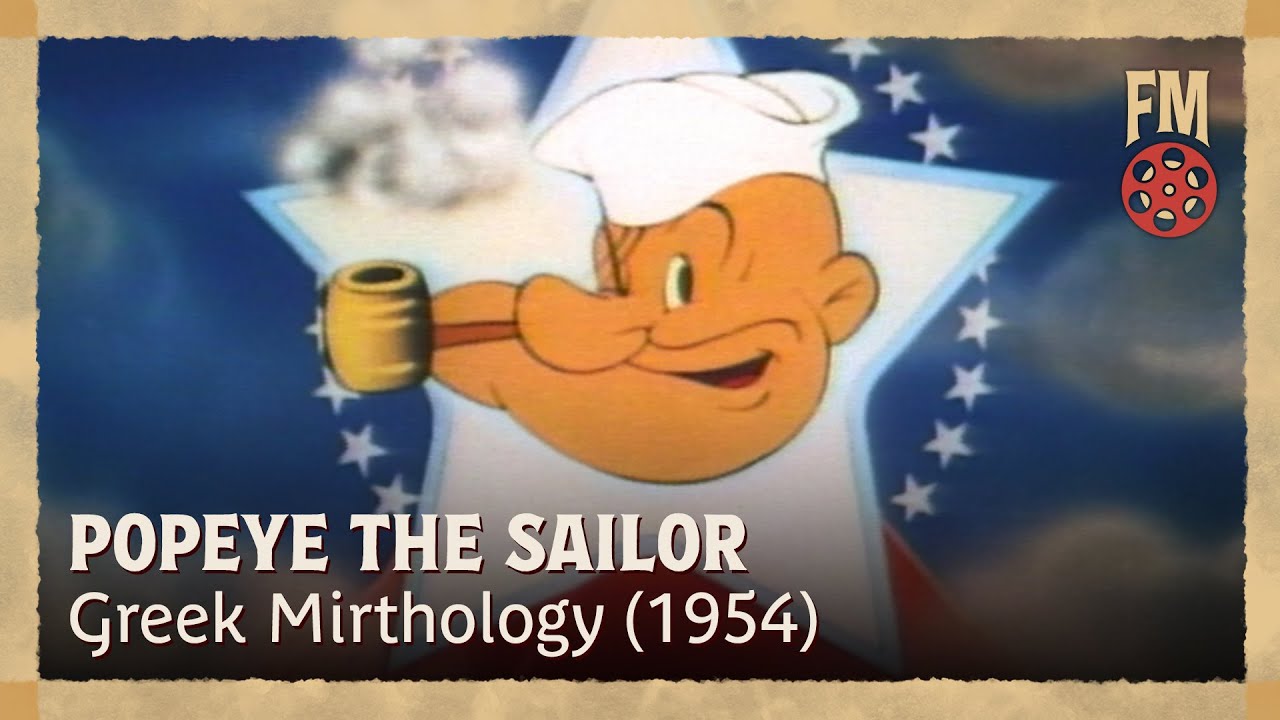 Popeye the Sailor | Greek Mirthology - YouTube