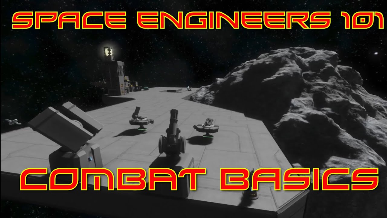 Space Engineers 101: Combat Basics - YouTube