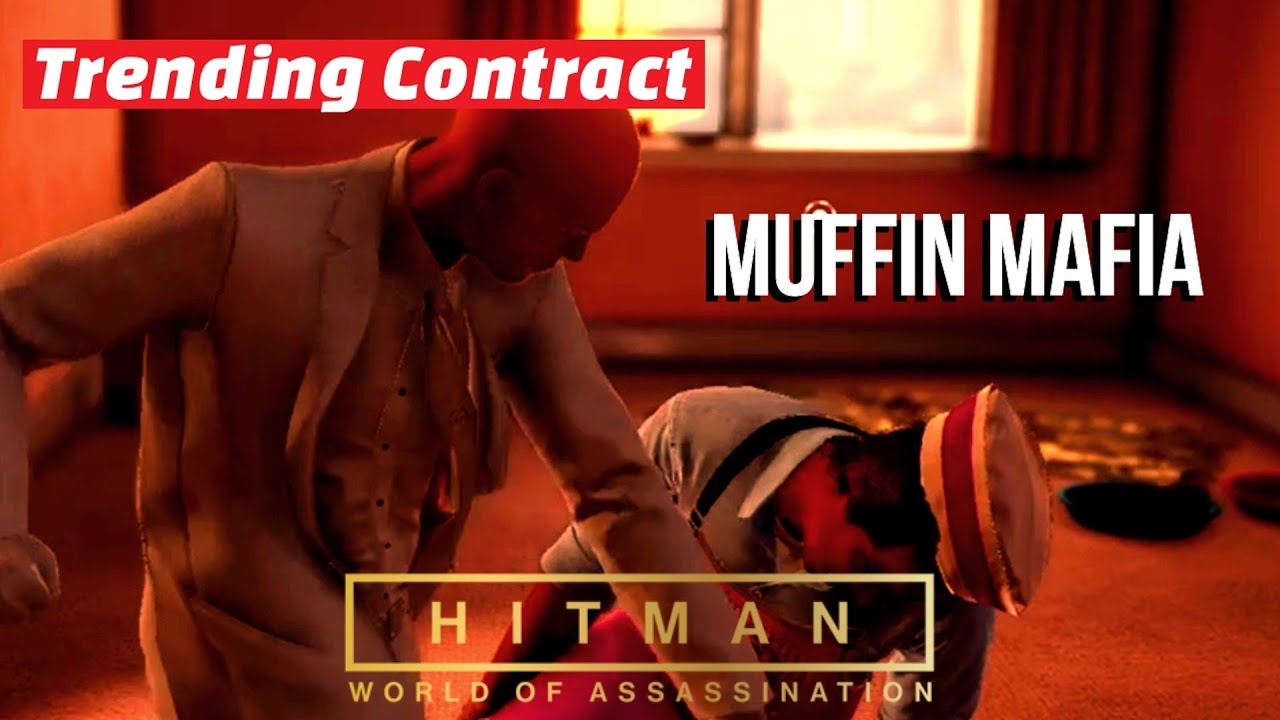 Hitman [Trending Contract] Muffin Mafia - YouTube