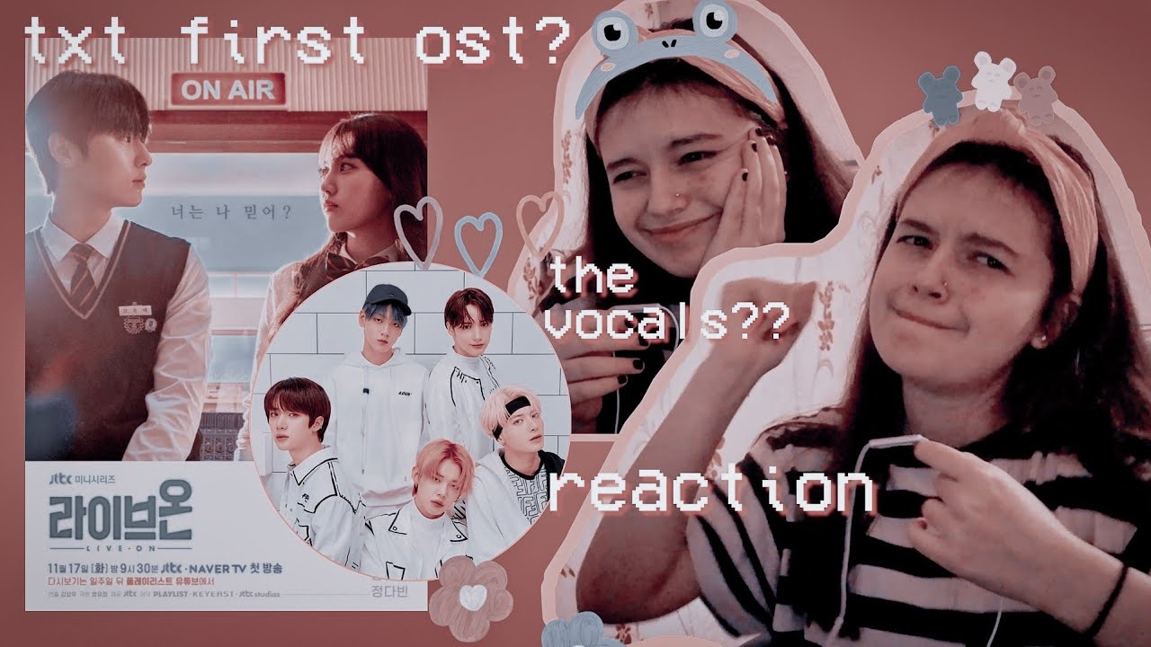 txt "your light" live on kdrama ost | reaction - YouTube