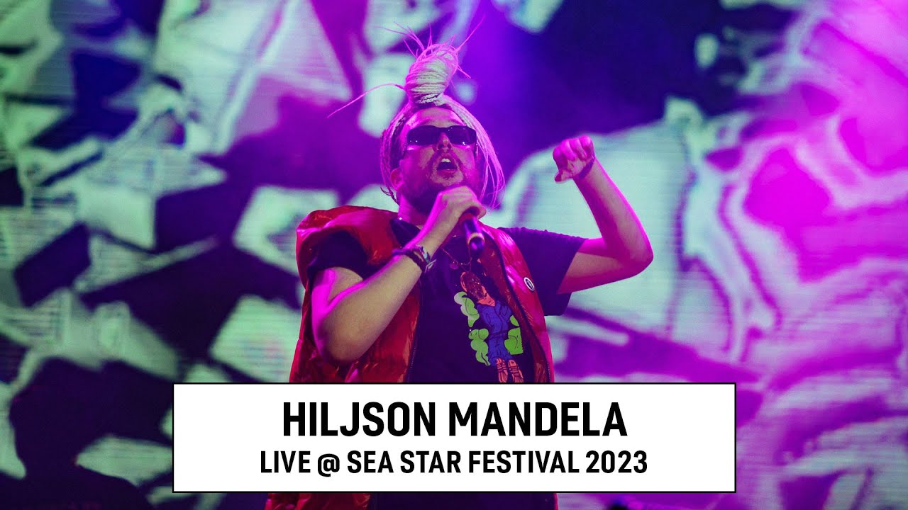 Hiljson Mandela live at Sea Star Festival 2023 (Full Show) - YouTube