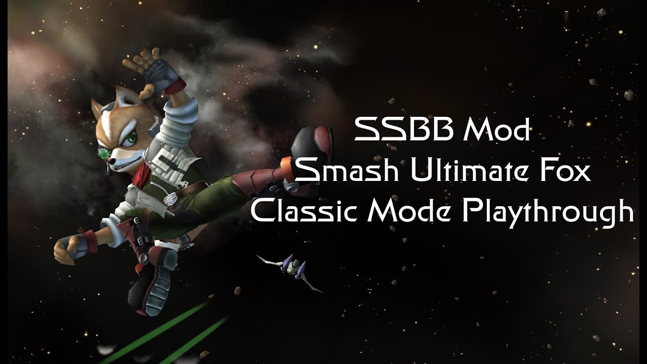 Super Smash Bros. Brawl Mod: SSBU Fox | Classic Mode Playthrough - YouTube