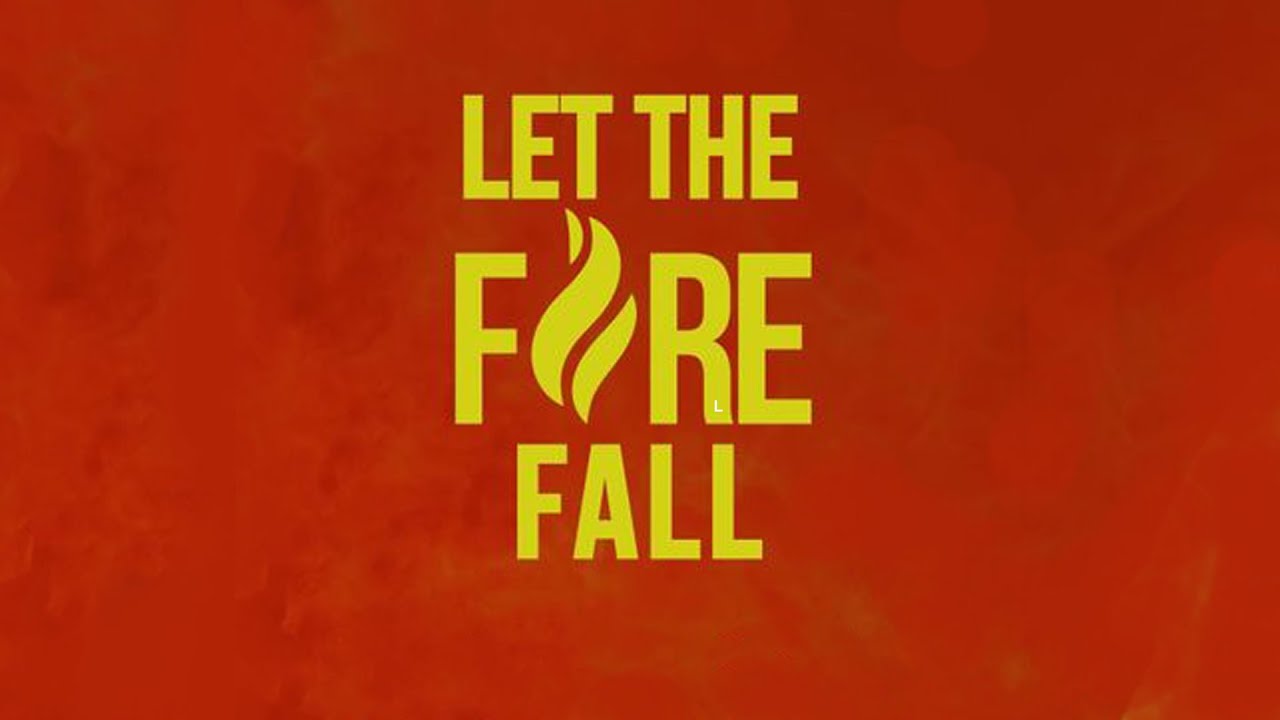 LET THE FIRE FALL || THE SWORD OF GOD ACTIVATED - YouTube