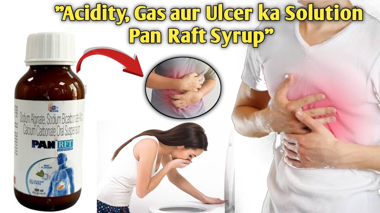 “Pan Raft Syrup | Uses, Benefits, Side Effects in Hindi | Acidity ka ...