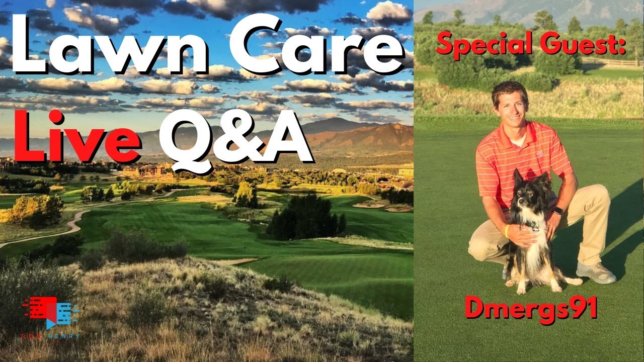 Lawn Care Live Stream Q&A - Special Guest: Dmer91 - [Ron Henry LIVE ...