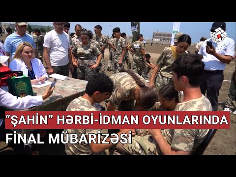 “Şahin” hərbi-idman oyunları: Sumqayıtda / 16.06.2025
