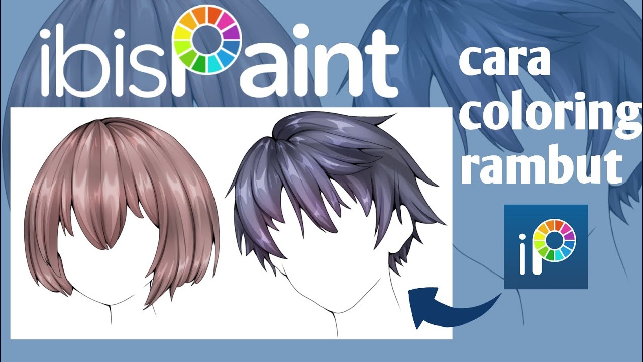 cara coloring rambut di Ibis paint x, how to color hair in ibis paint x ...