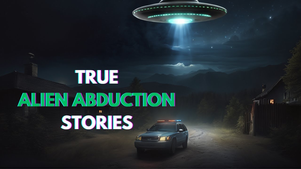 3 Allegedly TRUE Alien Abduction Stories - YouTube