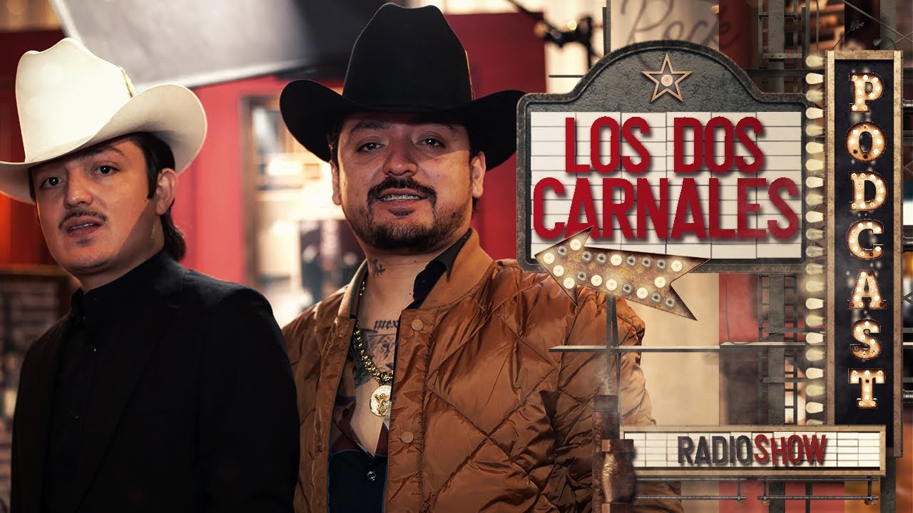 LOS DOS CARNALES: El poder para Construir Exitos ⚡⚡⚡ - YouTube