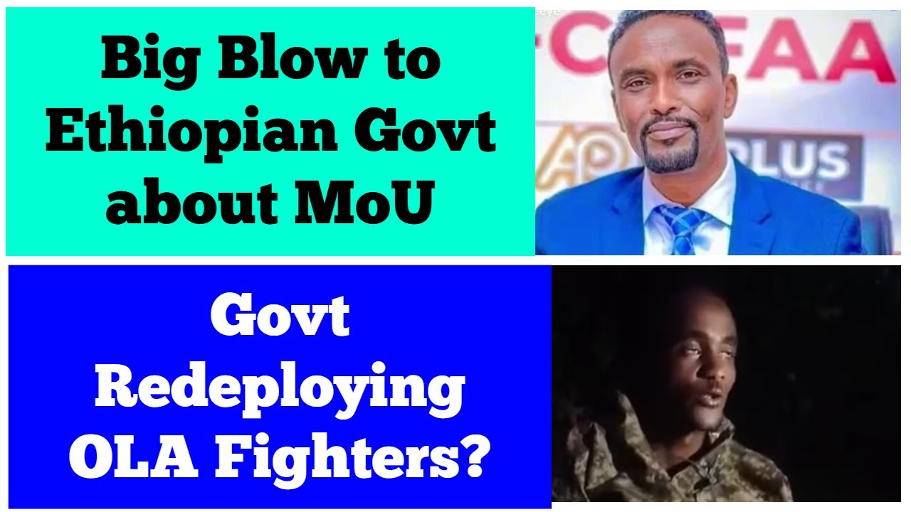 Big Blow to Ethiopian Govt about MoU | Oromia Govt Redeploying OLA ...
