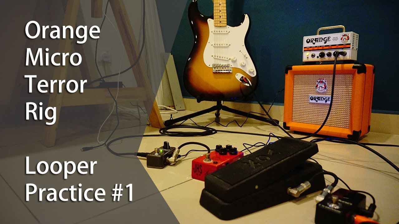 Orange Micro Terror Rig Looper Practice #1 - YouTube