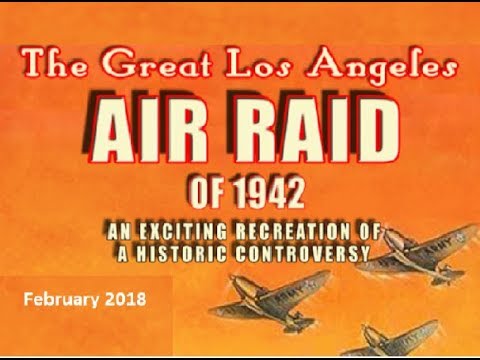 The Great Los Angeles Air Raid of 1942 (2019) - YouTube