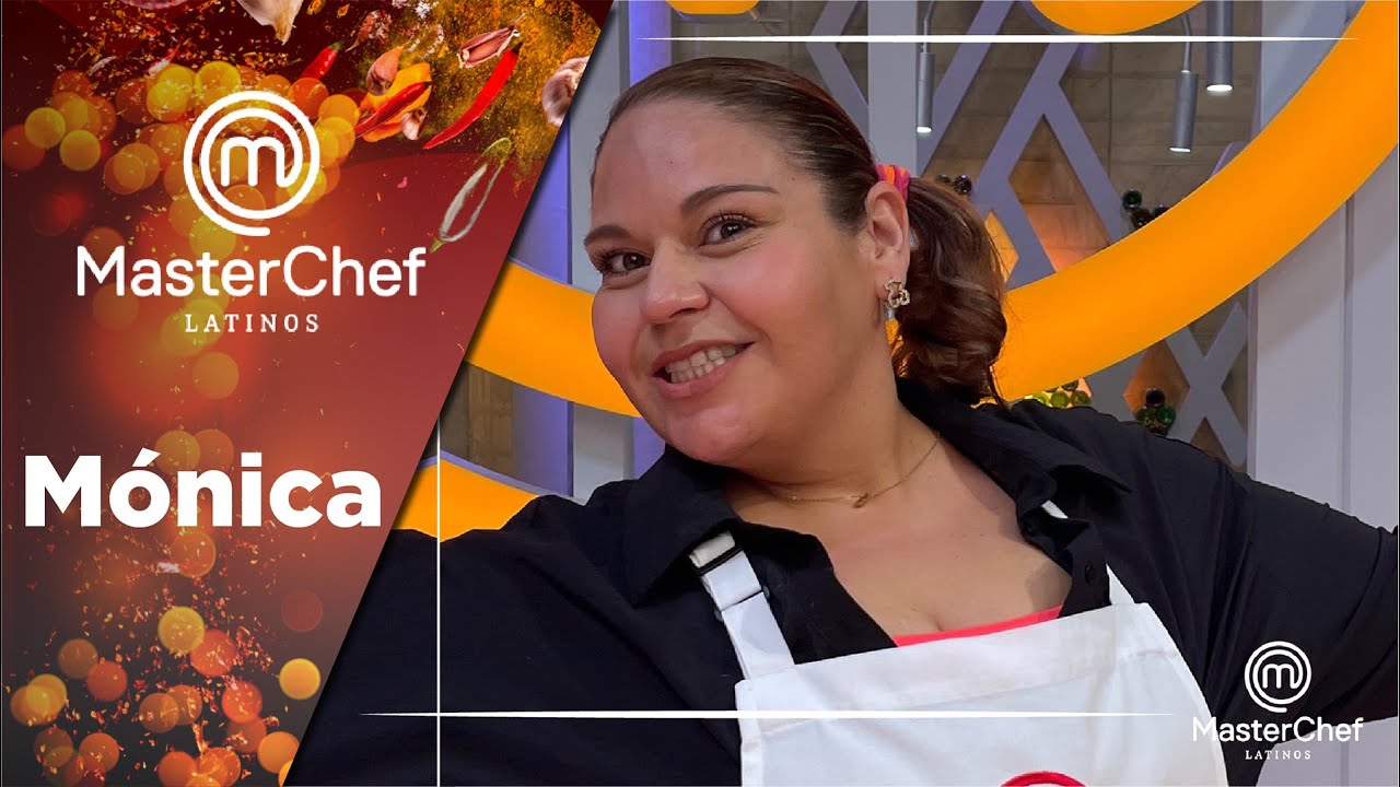 Mónica | MasterChef Latinos - YouTube