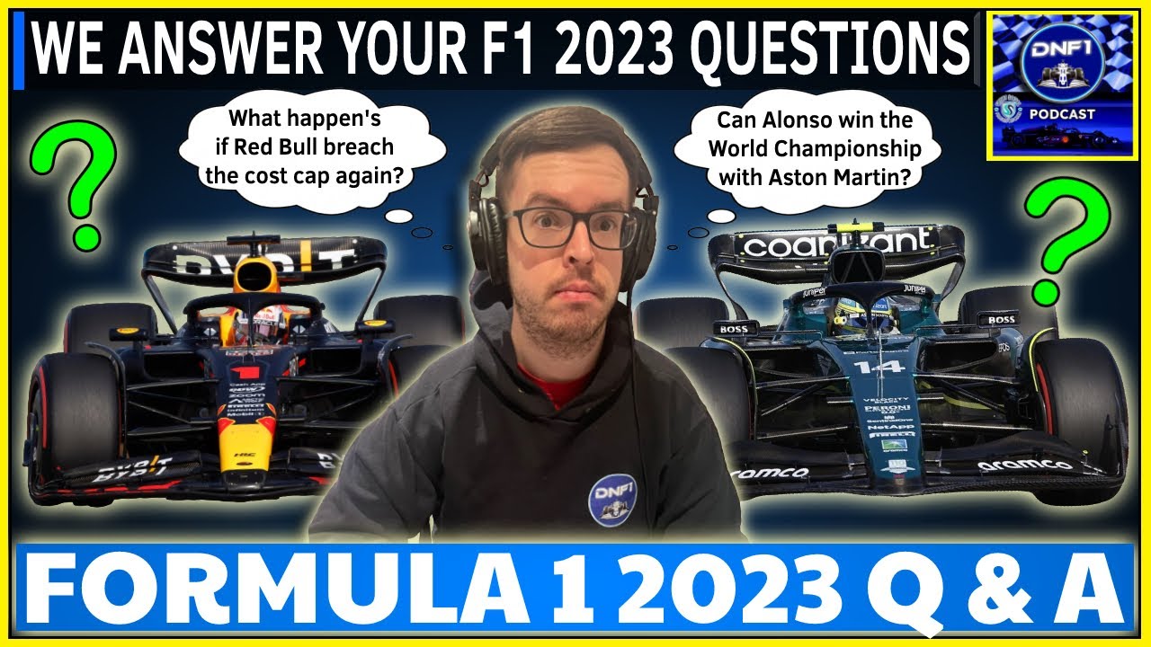 F1 2023 Q&A - We Answer Your Questions On Formula 1 In 2023 So Far ...