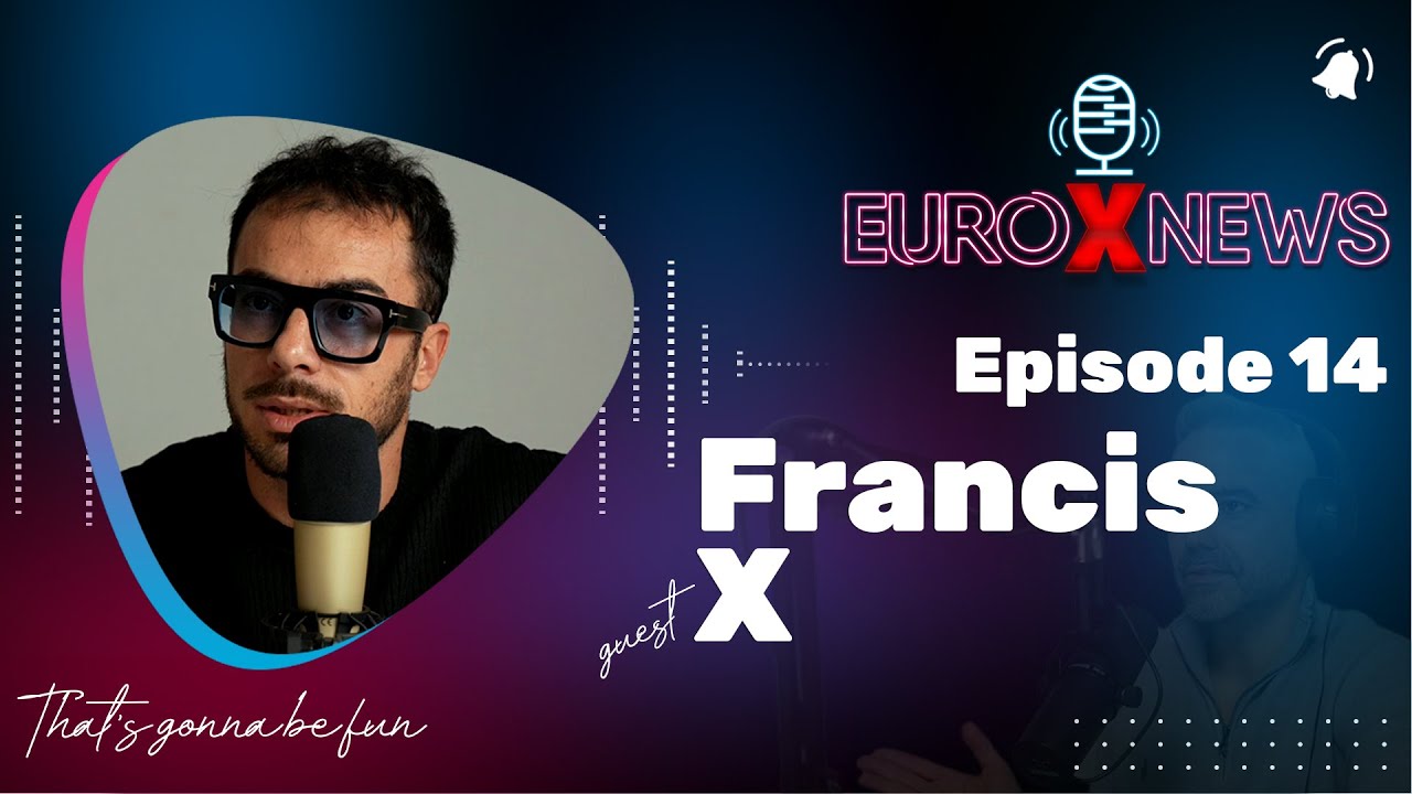 Euro X News Episode 14 - Francis X - YouTube