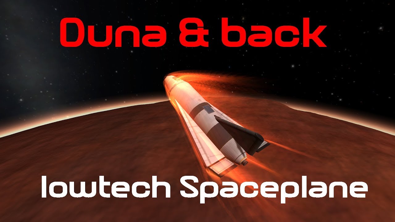 Lowtech Spaceplane to Duna and Back - YouTube