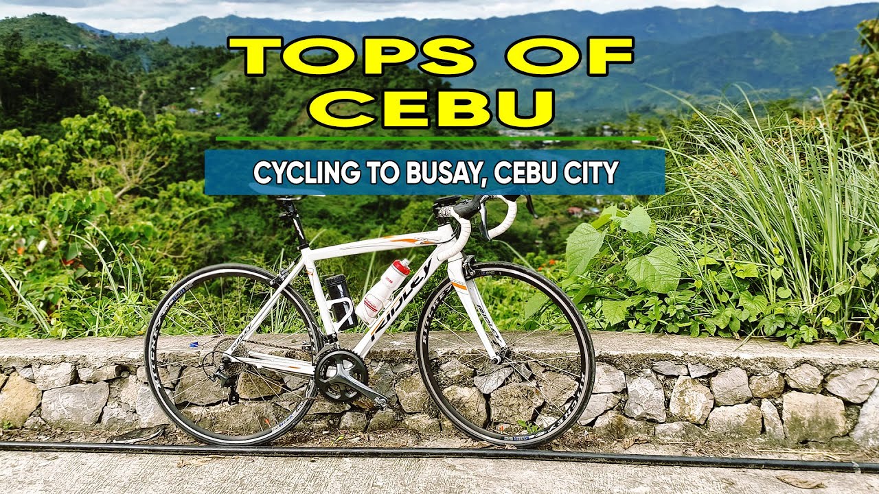 Cycling to Tops of Cebu in Busay, Cebu City | How hard is it? - YouTube