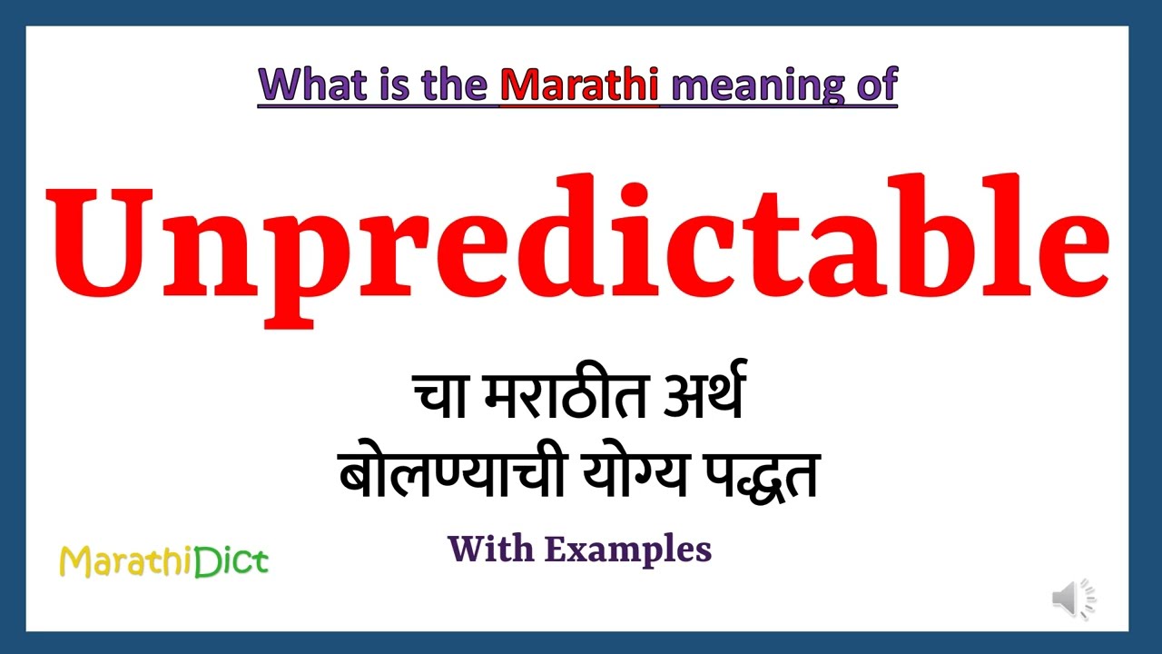 Unpredictable Meaning In Marathi Unpredictable 