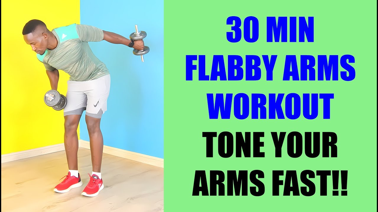 30 Minute Dumbbell Arm Workout to Lose Flabby Arms - Tone Your Arms ...