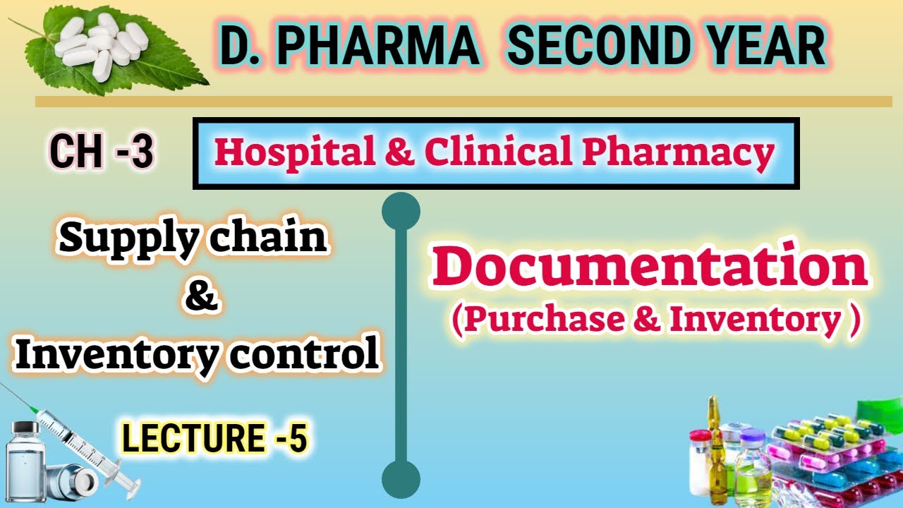 Documentation purchase and inventory | CH-3 | L-5 | Hospital & clinical ...