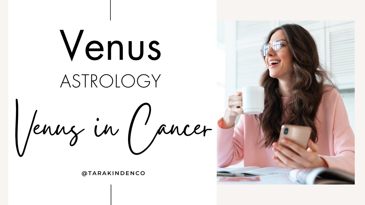 How to Maximize your Venus in Cancer! Astrology for #creativity - YouTube