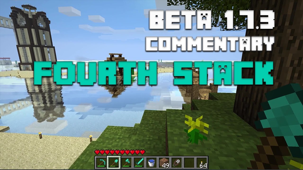 Minecraft Beta 1.7.3 It's 2011 Again ep. 192 "FOURTH STACK" (Commentary ...