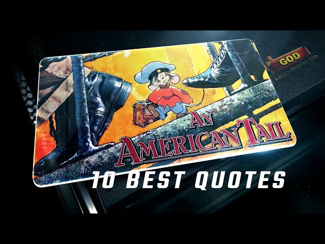 Fievel Quotes The Art Of An American Tail: Fievel Goes West (1991)