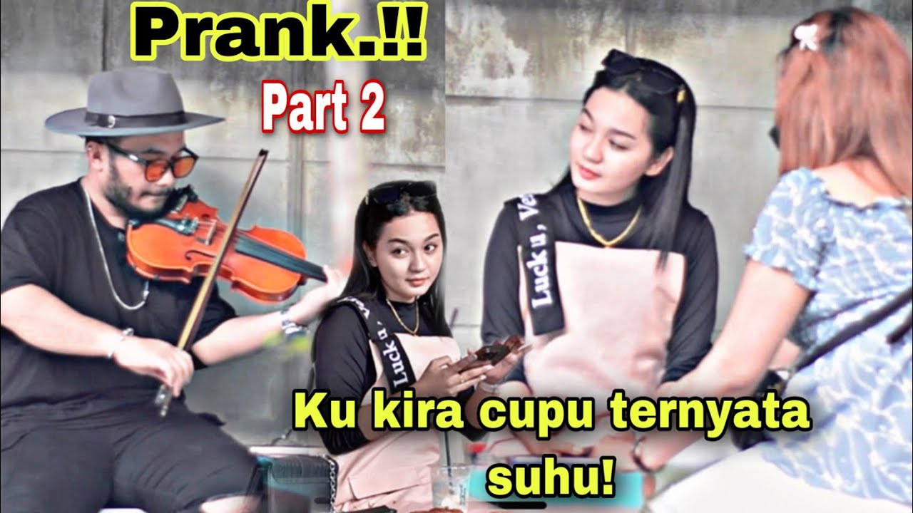 Part 2 prank cewek cantik kukira cupu ternyata suhu - YouTube