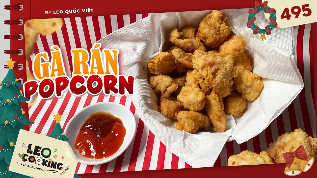 🎄 Cách làm GÀ VIÊN CHIÊN GIÒN (GÀ RÁN POPCORN) có "VẢY CÁ" ngon như KFC ...